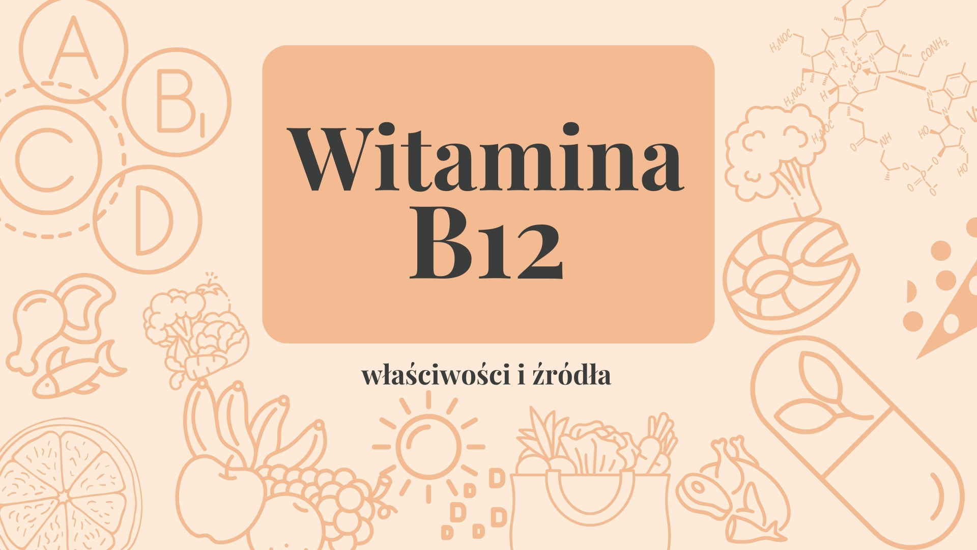 Witamina B12- właściwości, źródła i zastosowanie