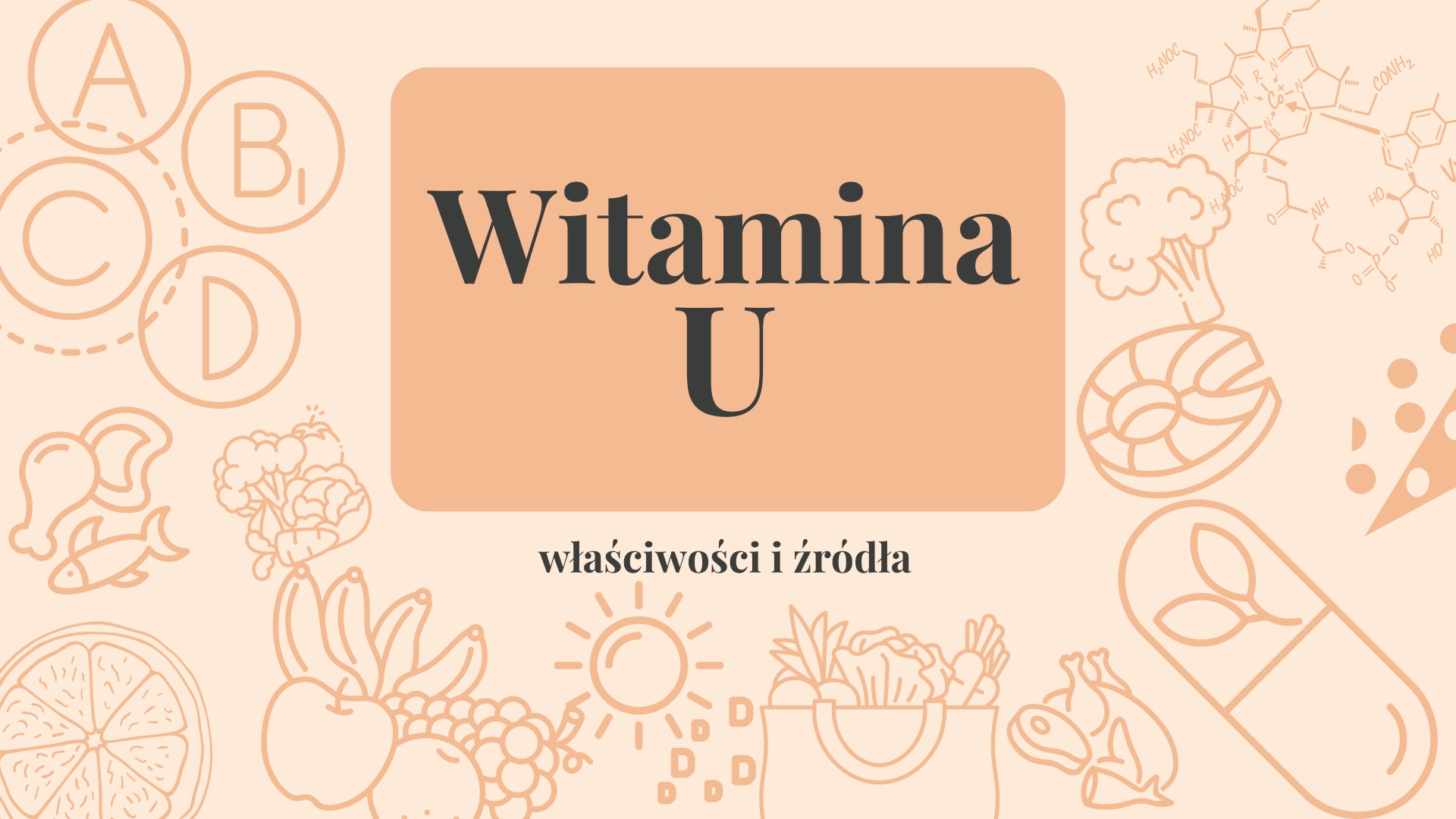 Witamina U – właściwości, źródła i zastosowanie
